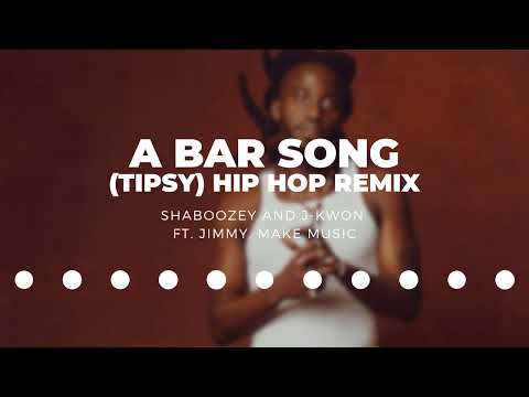 Shaboozey and J-Kwon - A Bar Song (Tipsy) Hip Hop Remix ft. Jimmy, Make Music