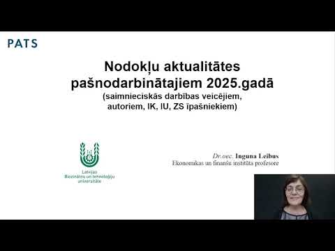 Vebinārs: Nodokļu aktualitātes pašnodarbinātajiem 2025. gadā
