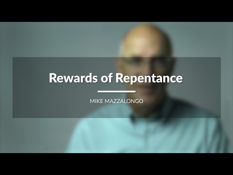 Rewards of Repentance
