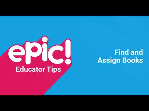 Educator Tips: Find and Assign Books on Epic