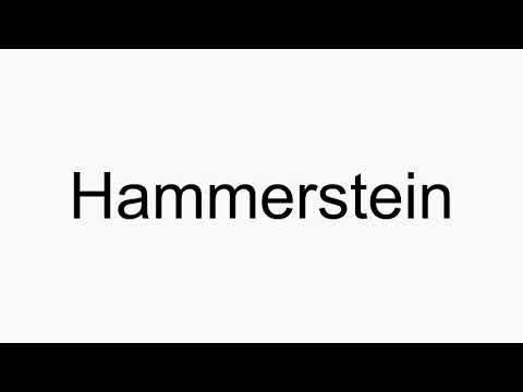 How to pronounce Hammerstein