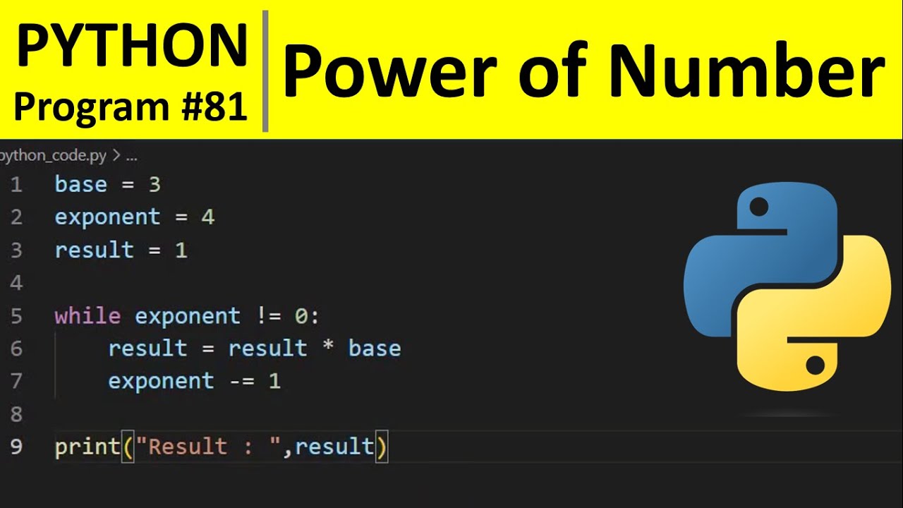 Python Program #81 - Compute the Power of a Number in Python