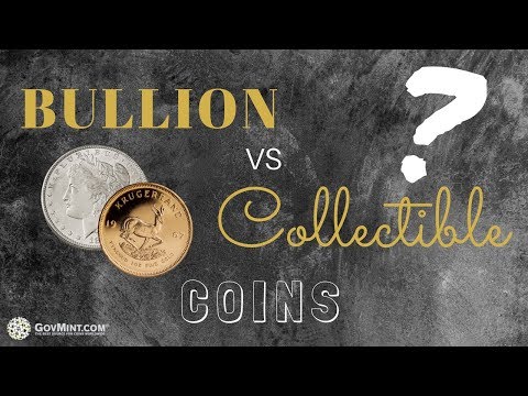 Bullion vs. Collectible Coins