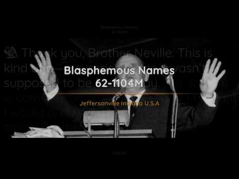 62-1104M Blasphemous Names | William Branham