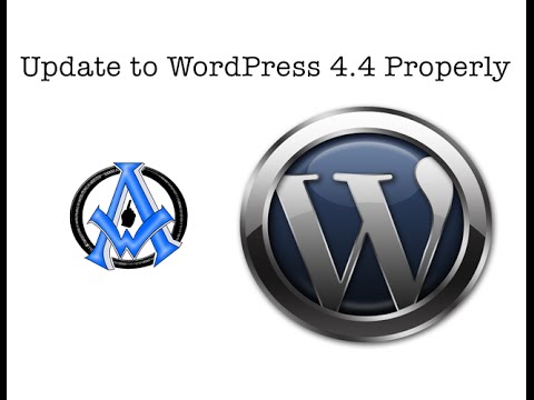 WORDPRESS UPDATE 4.4 HOW TO DO IT PROPERLY TUTORIAL