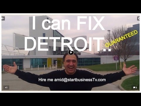 Let's fix Detroit, Entrepreneur-Tells-All Training on How to Start A Business!
