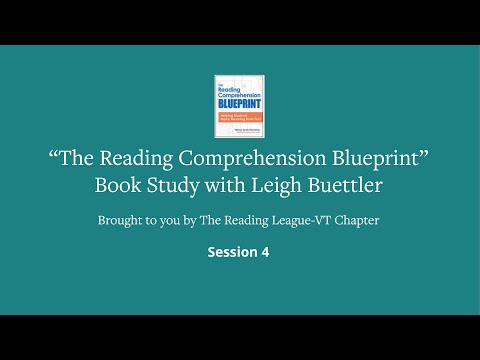 "The Reading Comprehension Blueprint" Book Study Session 4