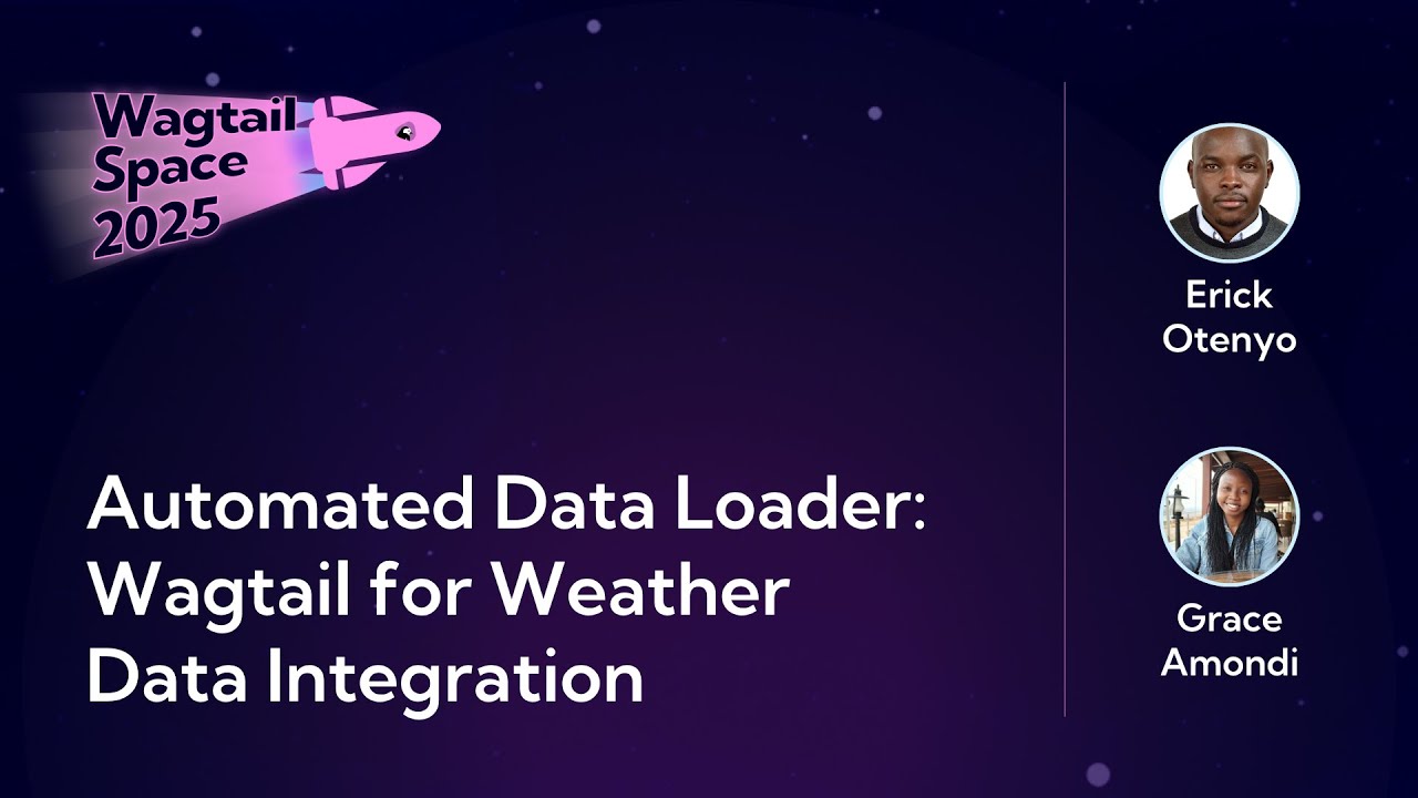Automated Data Loader: Wagtail for Weather Data Integration