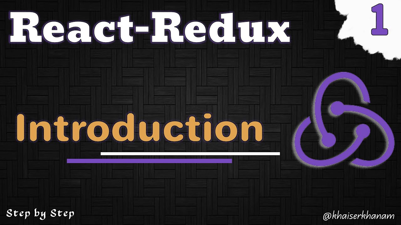 React Redux Tutorial - Introduction - 01
