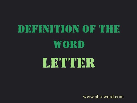 Definition of the word "Letter"