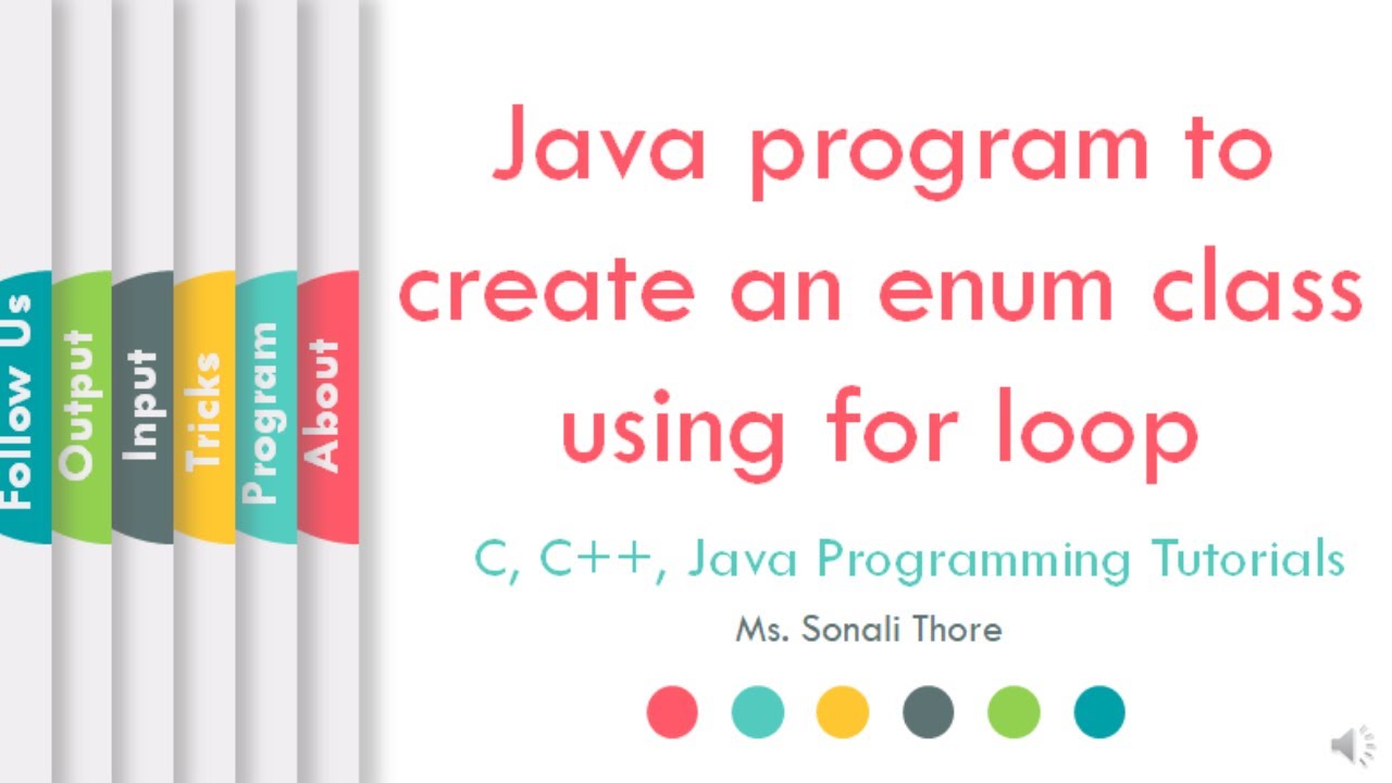 Java program to create an enum class using for loop | SonaliThore | LLAGT #LLAGT