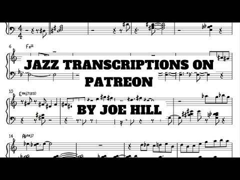 Jazz Transcriptions On Patreon - Joe Hill