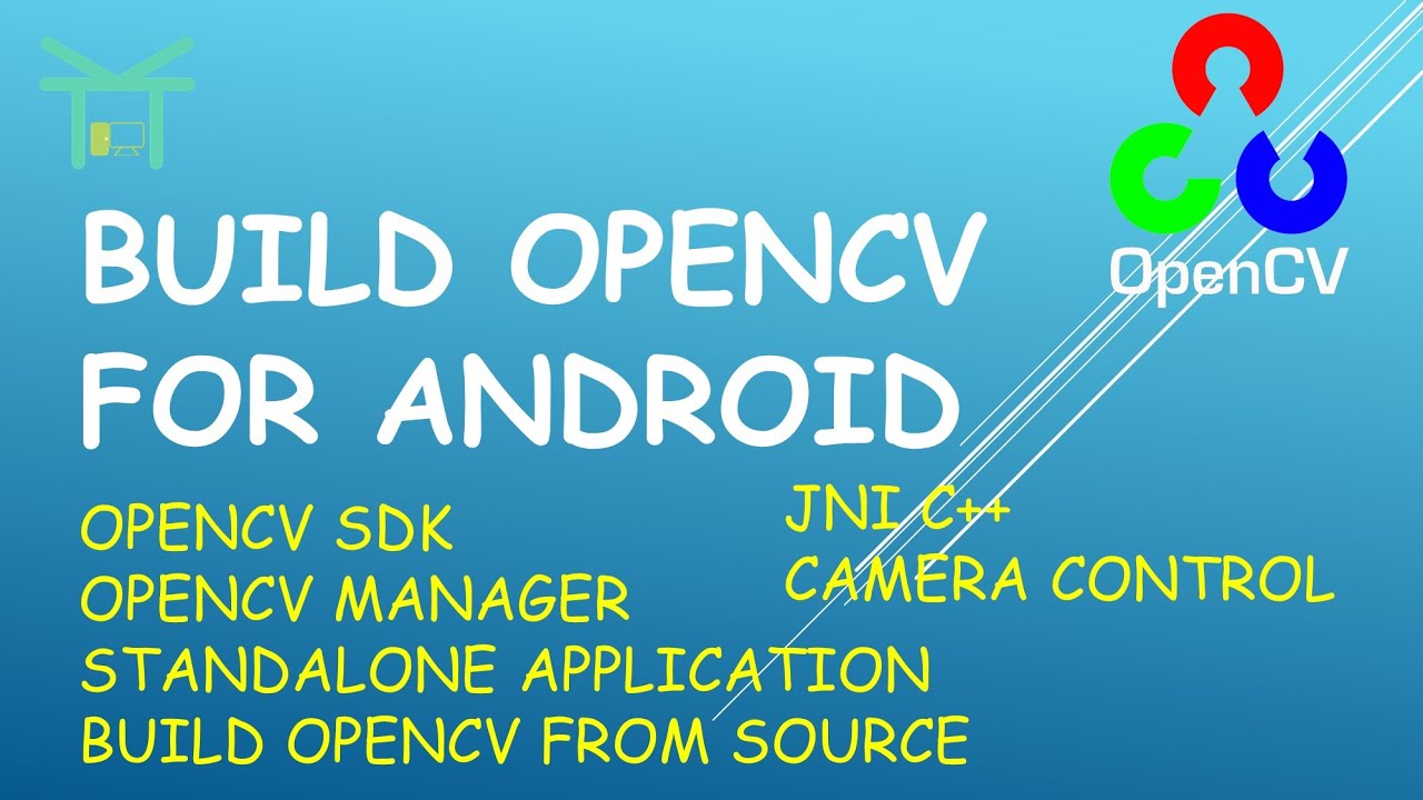 OpenCv Tutorial - Build OpenCv For Android