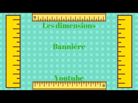 les dimensions bannière youtube