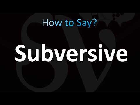 How to Pronounce Subversive (CORRECTLY!)