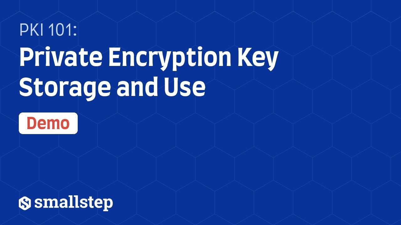 PKI 101: private encryption key storage and use