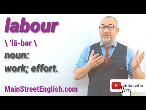 English Vocabulary Builder: LABOUR - Noun (Pronunciation & Usage)