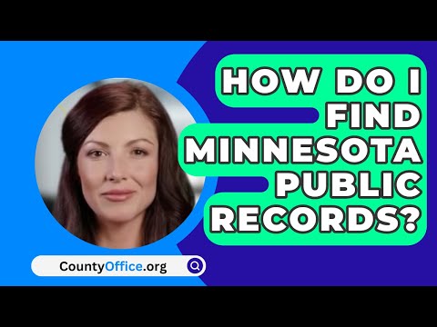 How Do I Find Minnesota Public Records? - CountyOffice.org
