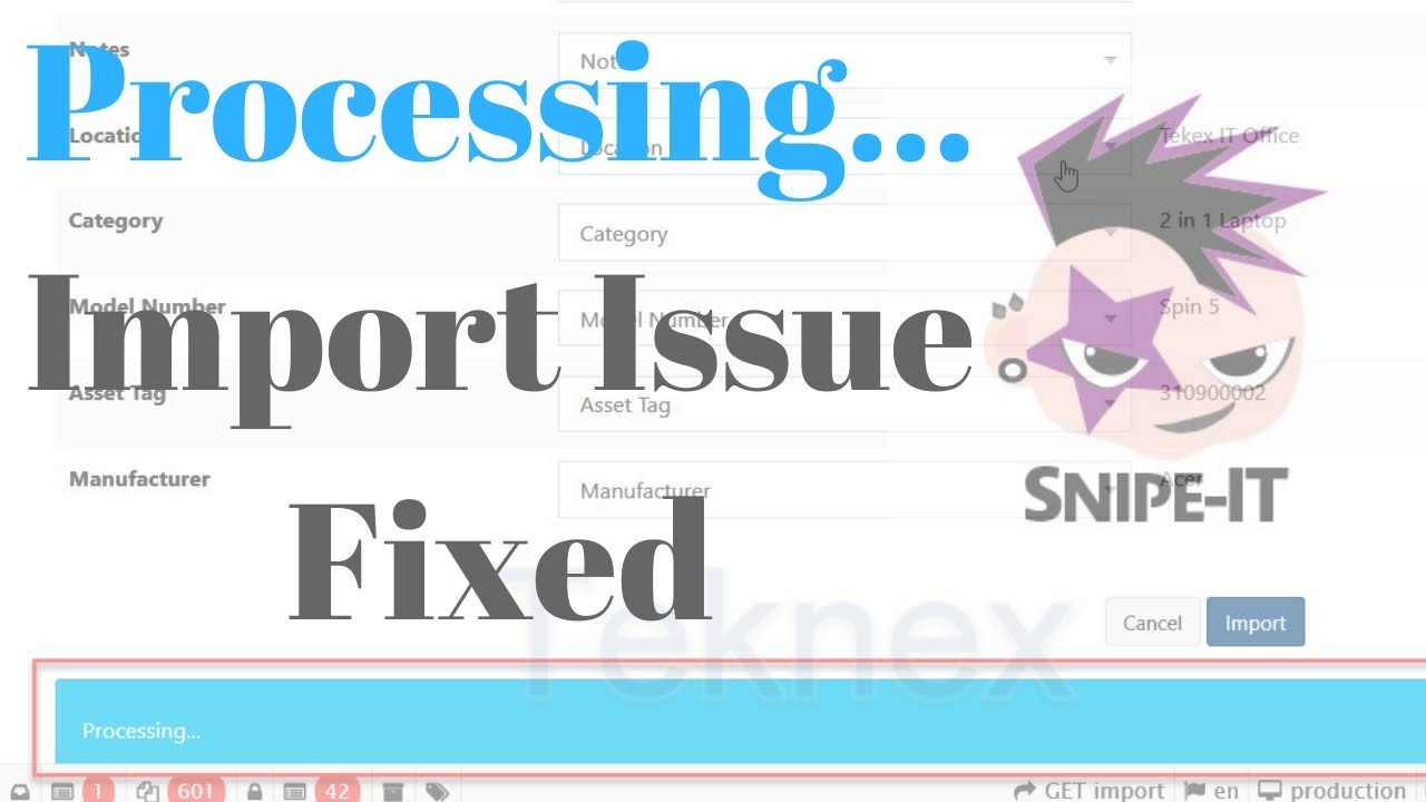 Part 5 | Snipe-IT Asset Import Processing Stuck Fix