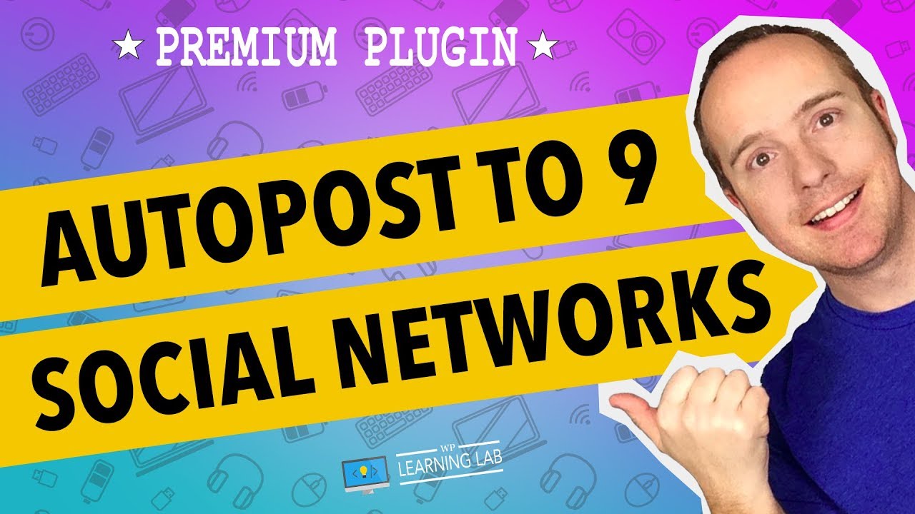 How To Auto Post WordPress To Social Networks With FS Poster