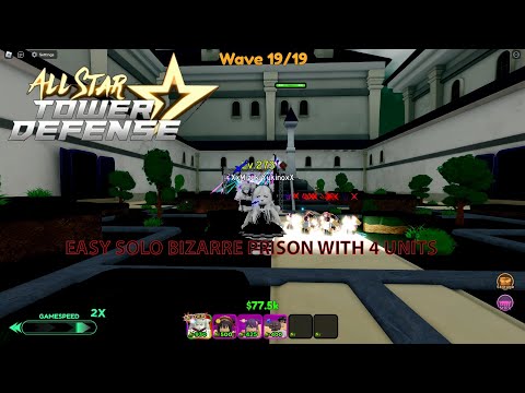 Roblox - Easy Solo Bizarre Prison With 4 Units - All Star Tower Defense| Mizuki Yukino