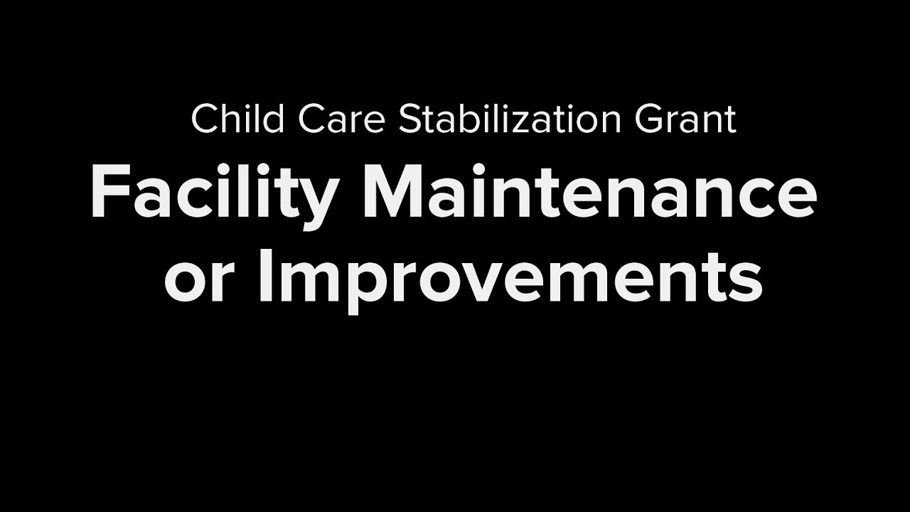 Facility Maintenance and Improvements