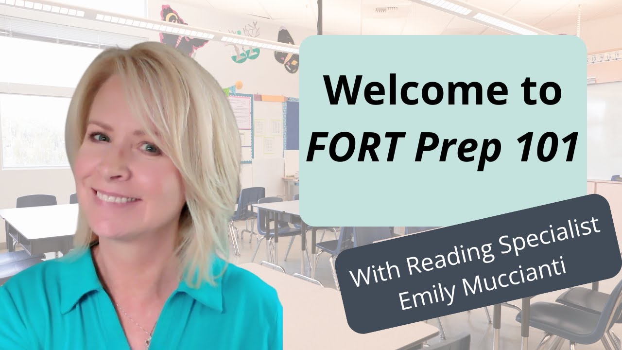 Welcome to FORT Prep 101: How to Pass the Foundations of Reading Test (890)