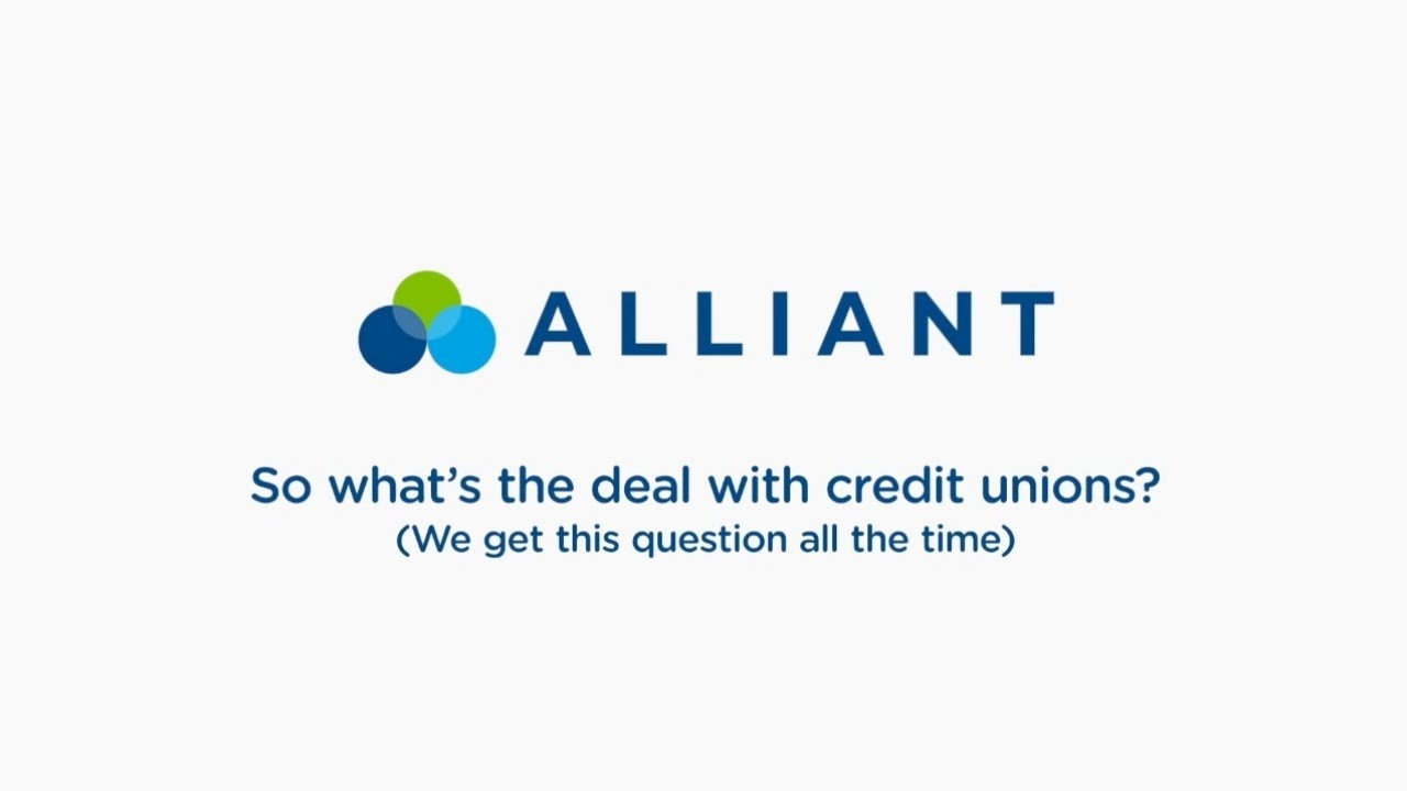 So what's the deal with credit unions?