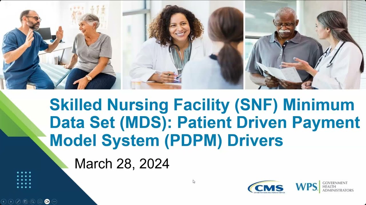 SNF MDS: Patient Driven Payment System (PDPM) Drivers