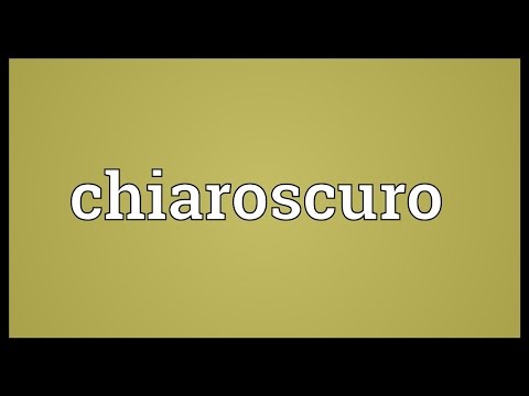 Chiaroscuro Meaning