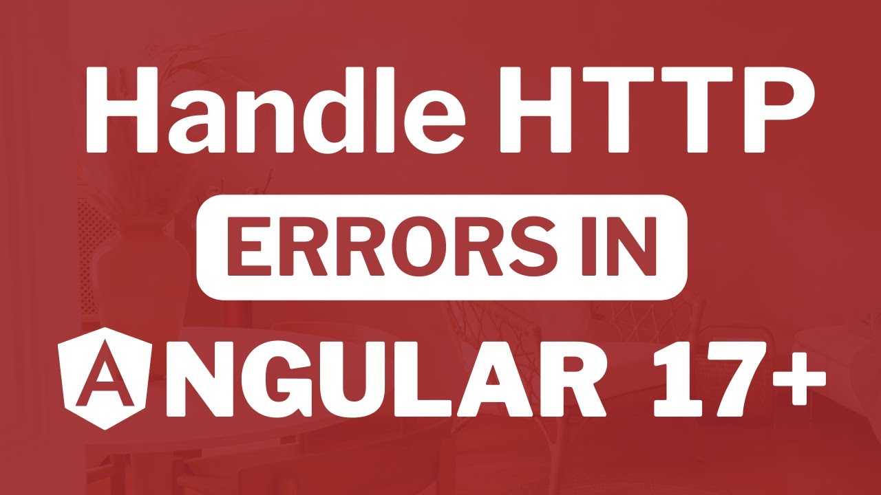 How to handle HTTP errors in Angular 17?
