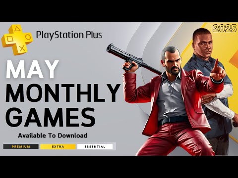 PS Plus MAY Monthly Games 2025