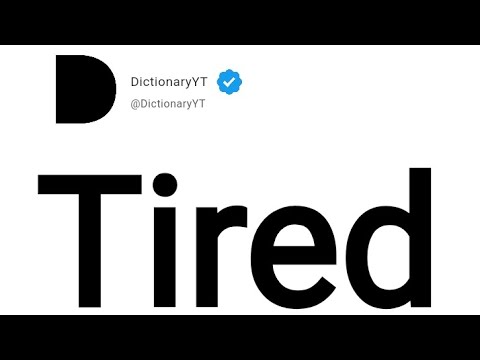 Tired Meaning in English