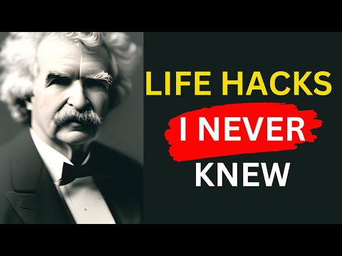 Unknown Facts about Mark Twain ! |Brilliant Life Quotes I Never Knew !|