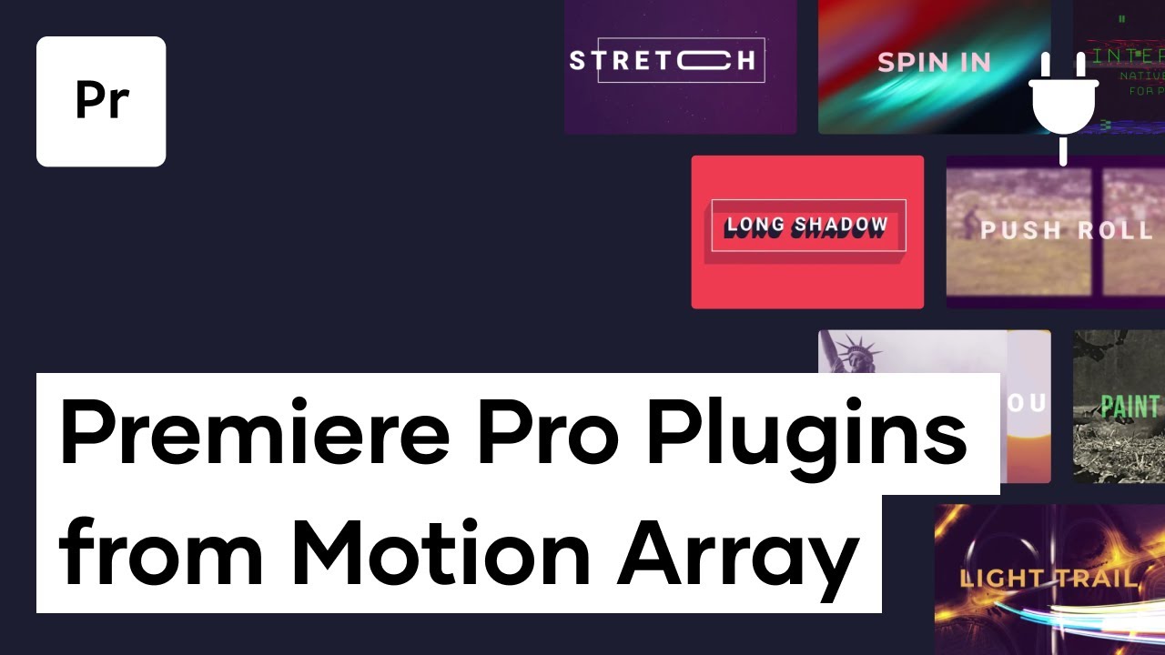 Professional Premiere Pro Plugins From Motion Array