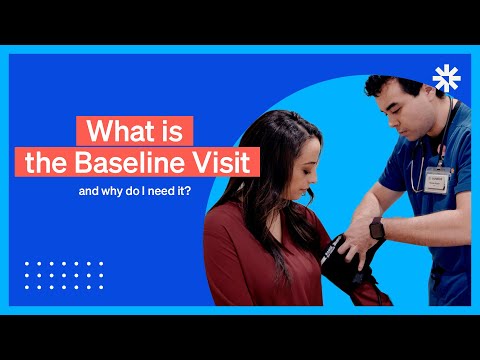 Baseline Visit 101 | What is the Baseline Visit?