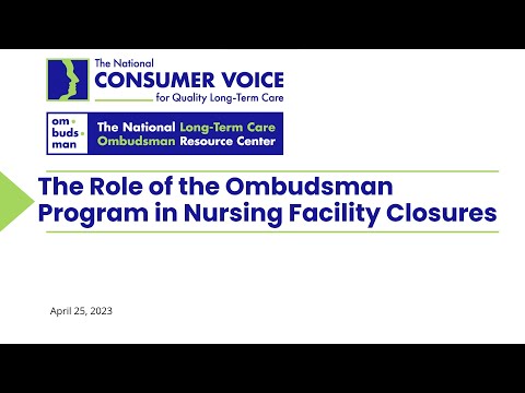 The Role of the Long-Term Care Ombudsman Program in Nursing Facility Closures
