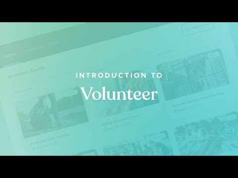 Introduction to Volunteer