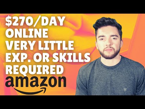 Make $270/Day Online with Amazon Working from Home Very Little Experience or Skills Required