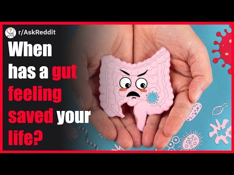 When has a gut feeling saved your life? Ask Reddit