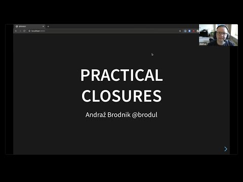 DragonPy July 2021 Andraž Brodnik: Practical Closures