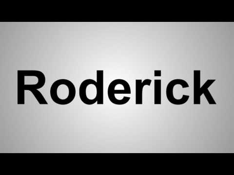 How To Pronounce Roderick