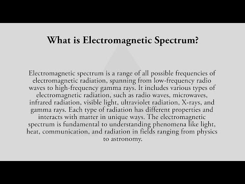 What Is Electromagnetic Spectrum? (answer no. 2)