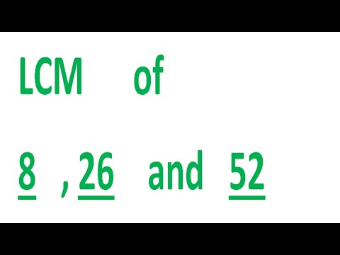 LCM of 8 , 26 and 52