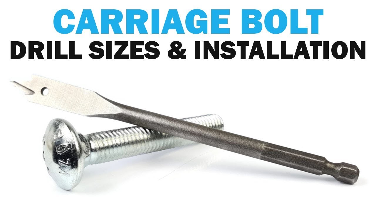 Finding The Right Drill Size For Installing Carriage Bolts | Quick Tips