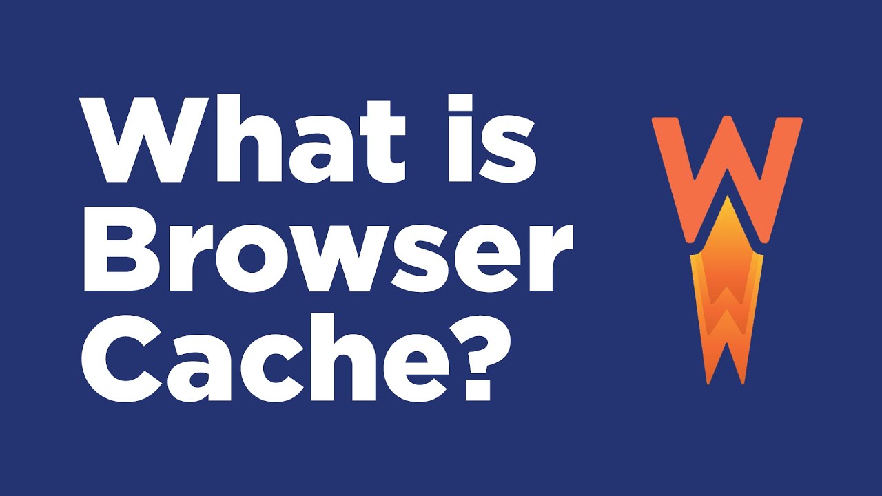 What is Browser Cache?