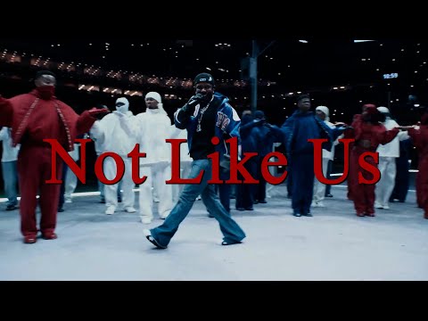 NOT LIKE US - KENDRICK LAMAR (live Super Bowl) - LYRICS