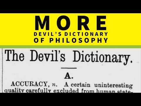More Devil's Dictionary of Philosophy