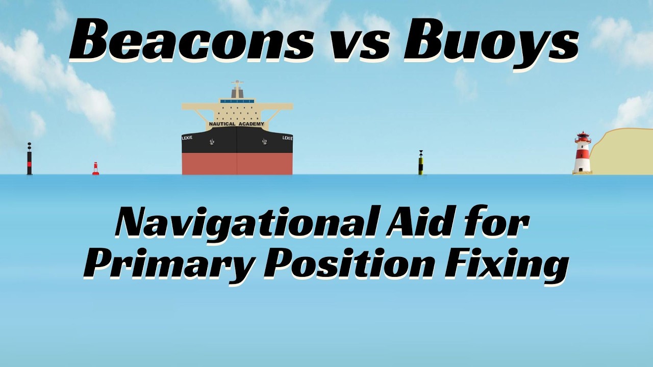 Beacon or Buoy? Which Can Be Used for Primary Position Fixing