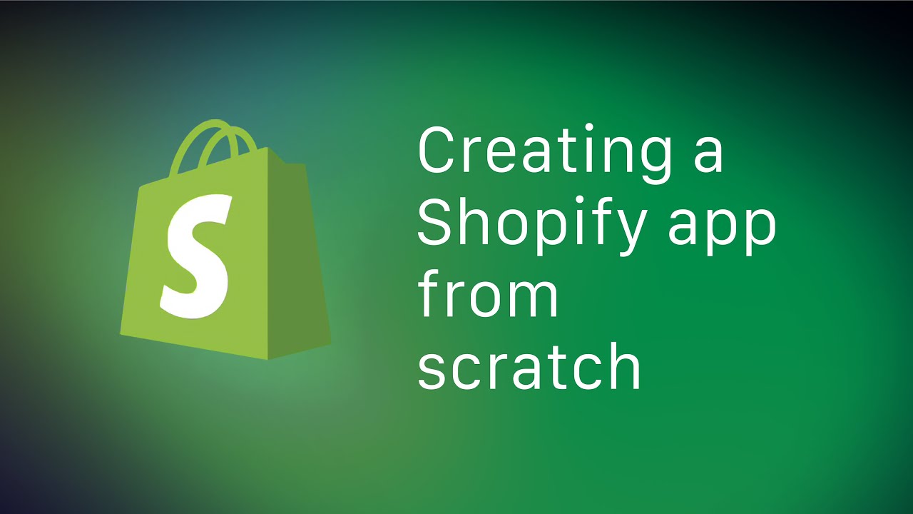 How to make a Shopify app